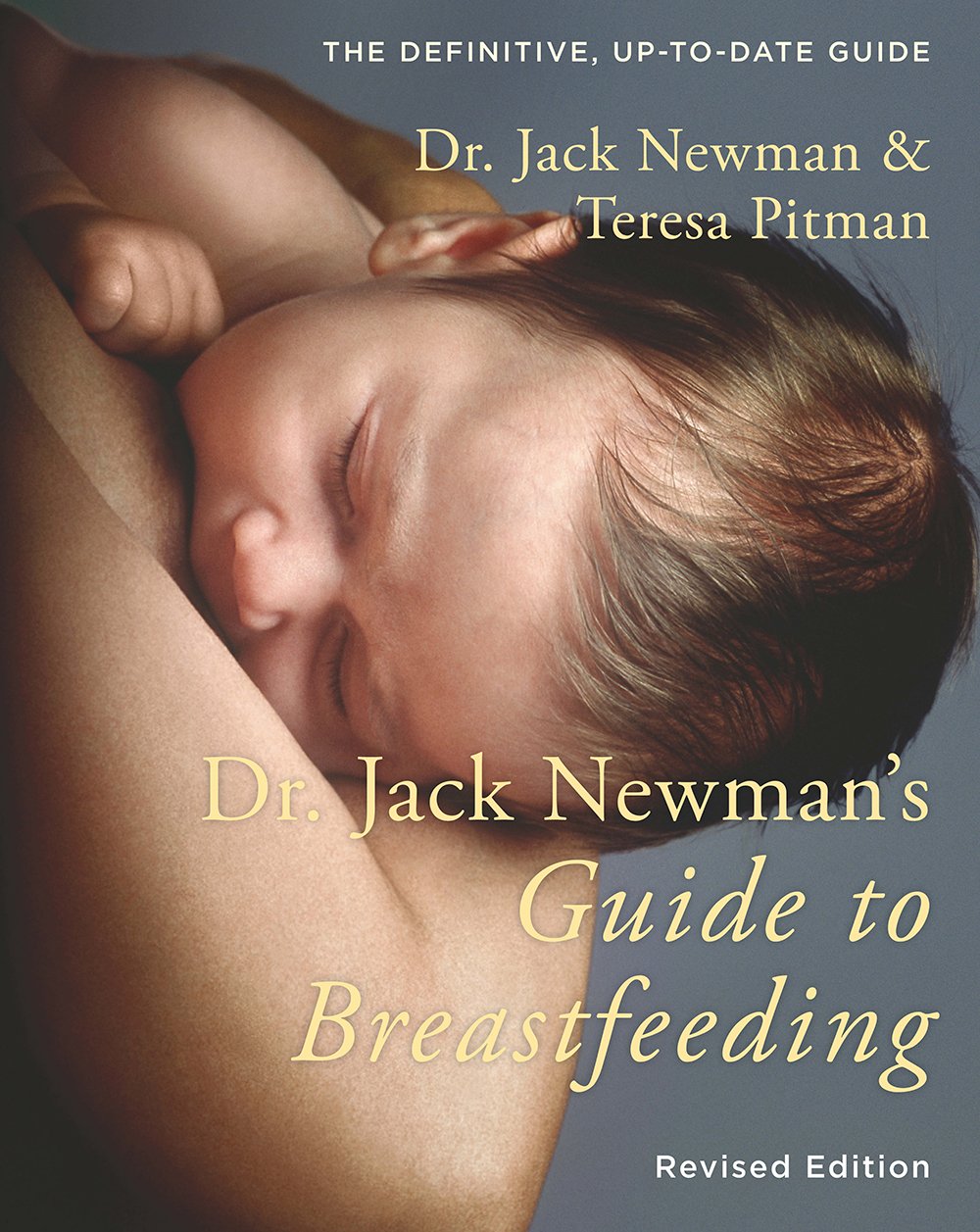 Dr. Jack Newman's Guide To Breastfeeding - Atala Doula Services
